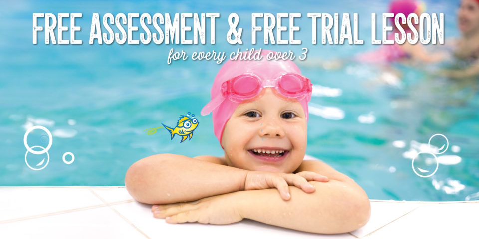 FREE Assessment & Free Swimming Lesson for Children Over 3 - Superfish ...